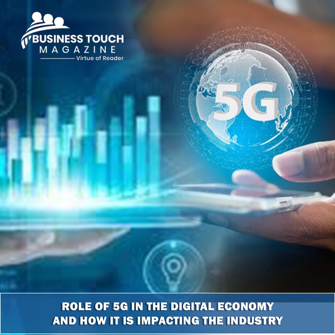 Role of 5G in the Digital Economy and How It Is Impacting the Industry ...