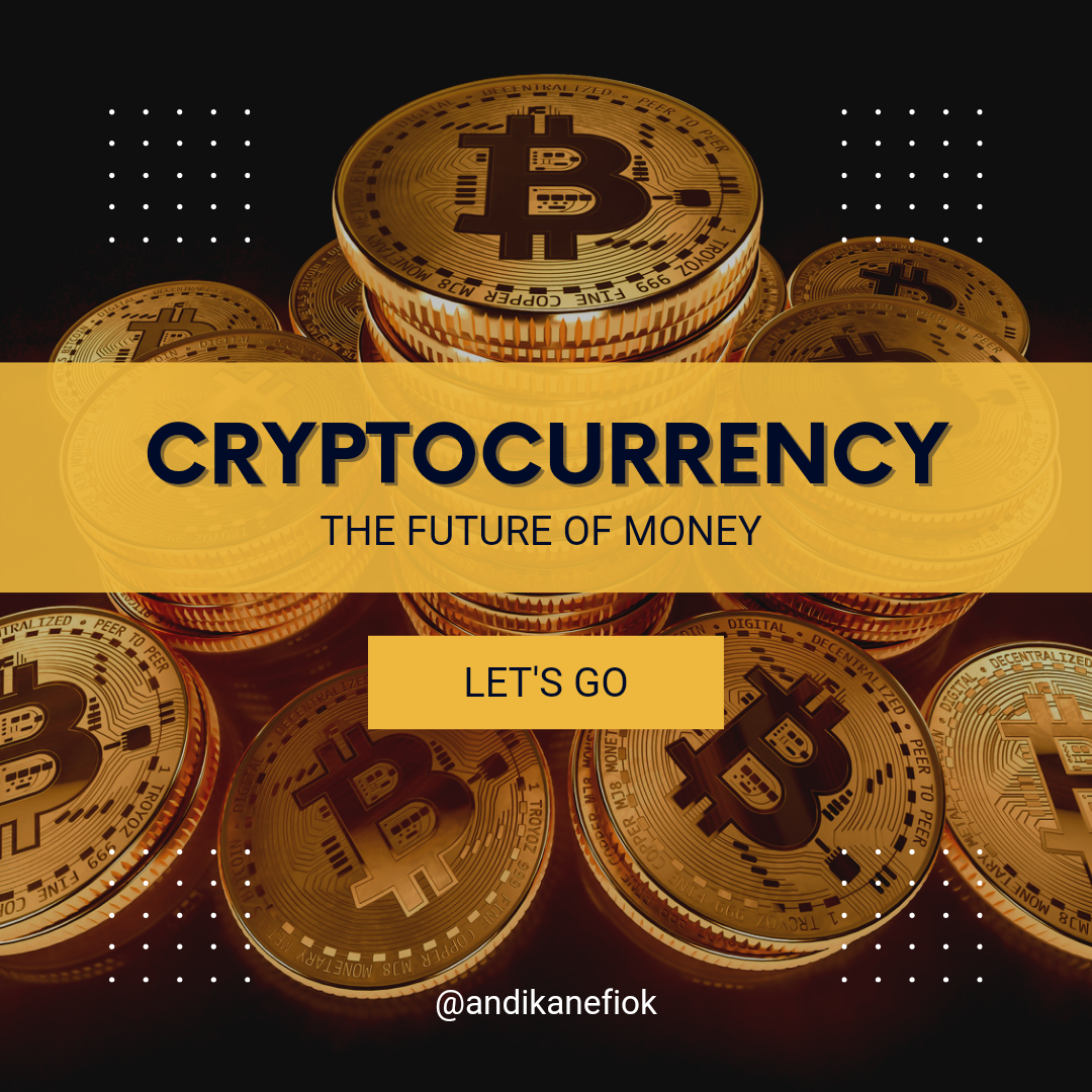 CRYPTOCURRENCY: THE FUTURE OF MONEY | by Andikan Efiok | Medium