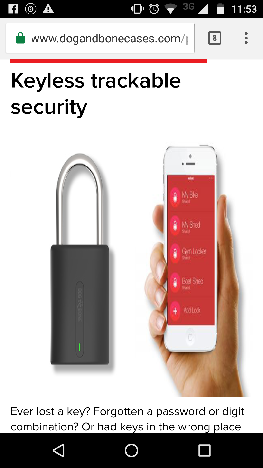 This is a lock which needs no key, what makes it different and creative ...