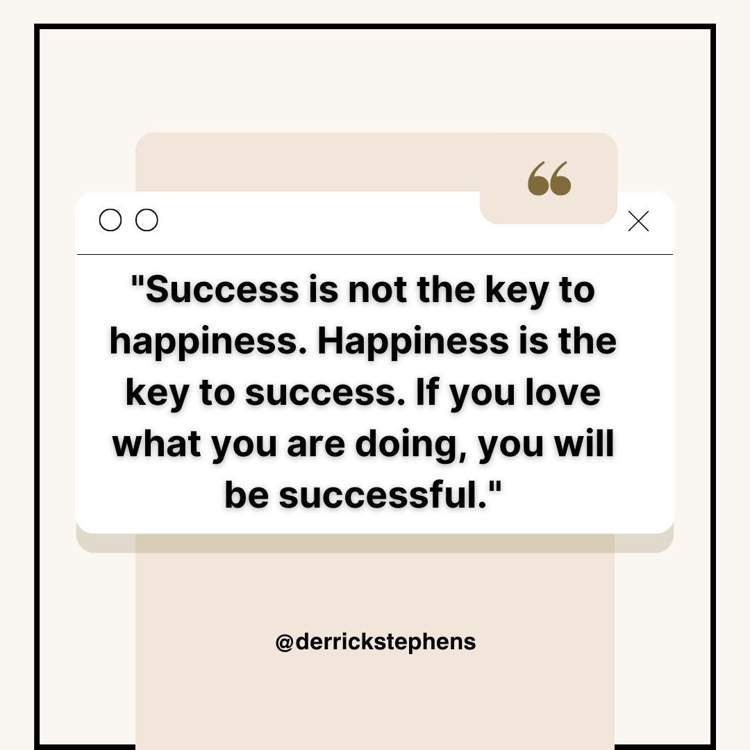 Derrick Stephens on the Connection Between Happiness and Success ...