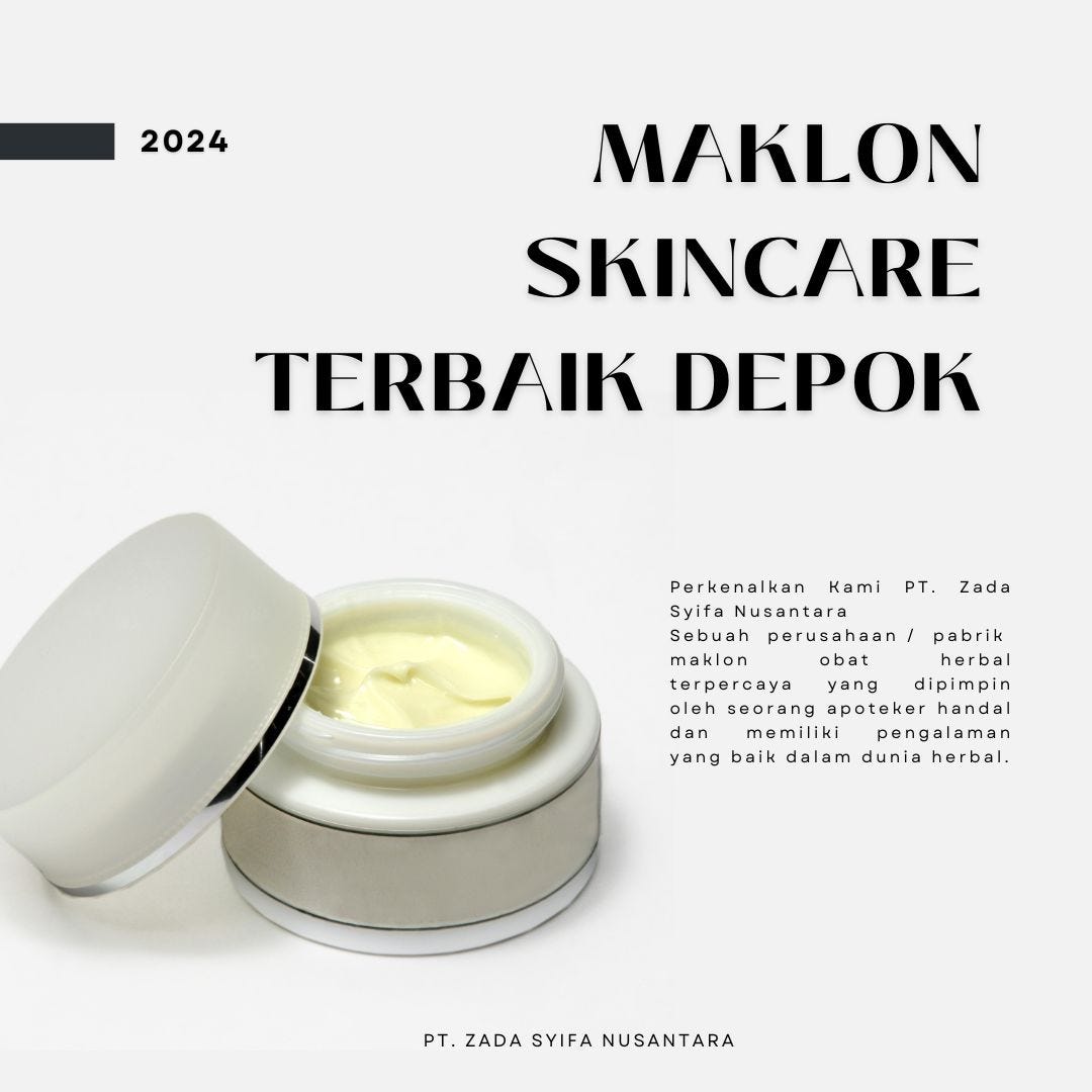 Maklon Skincare Terbaik Depok. Maklon Skincare Terbaik Depok: Jasa… | by Hanin Kantor | Sep ...