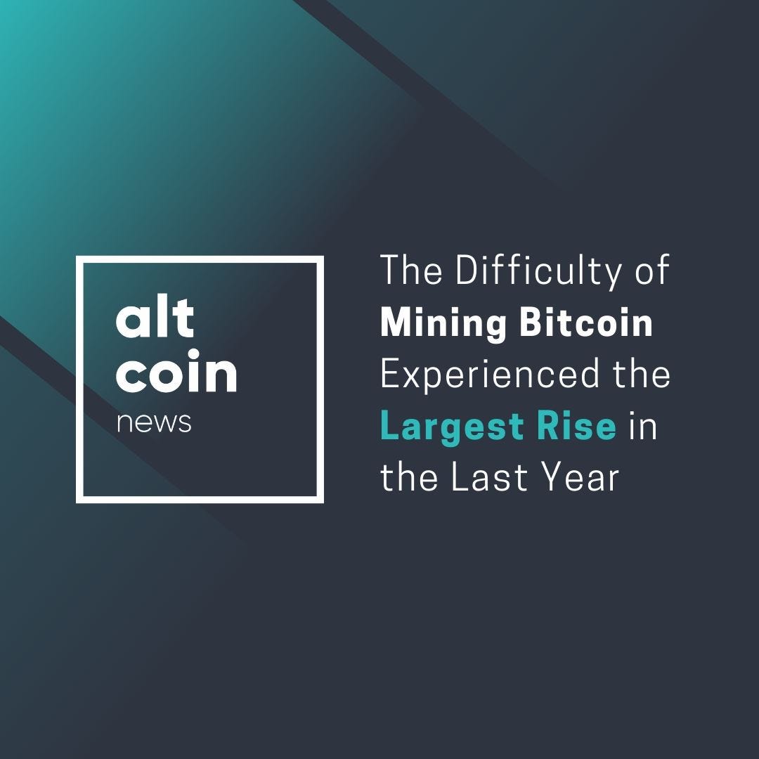Altcoin News: The Difficulty of Mining Bitcoin Experienced the Largest ...