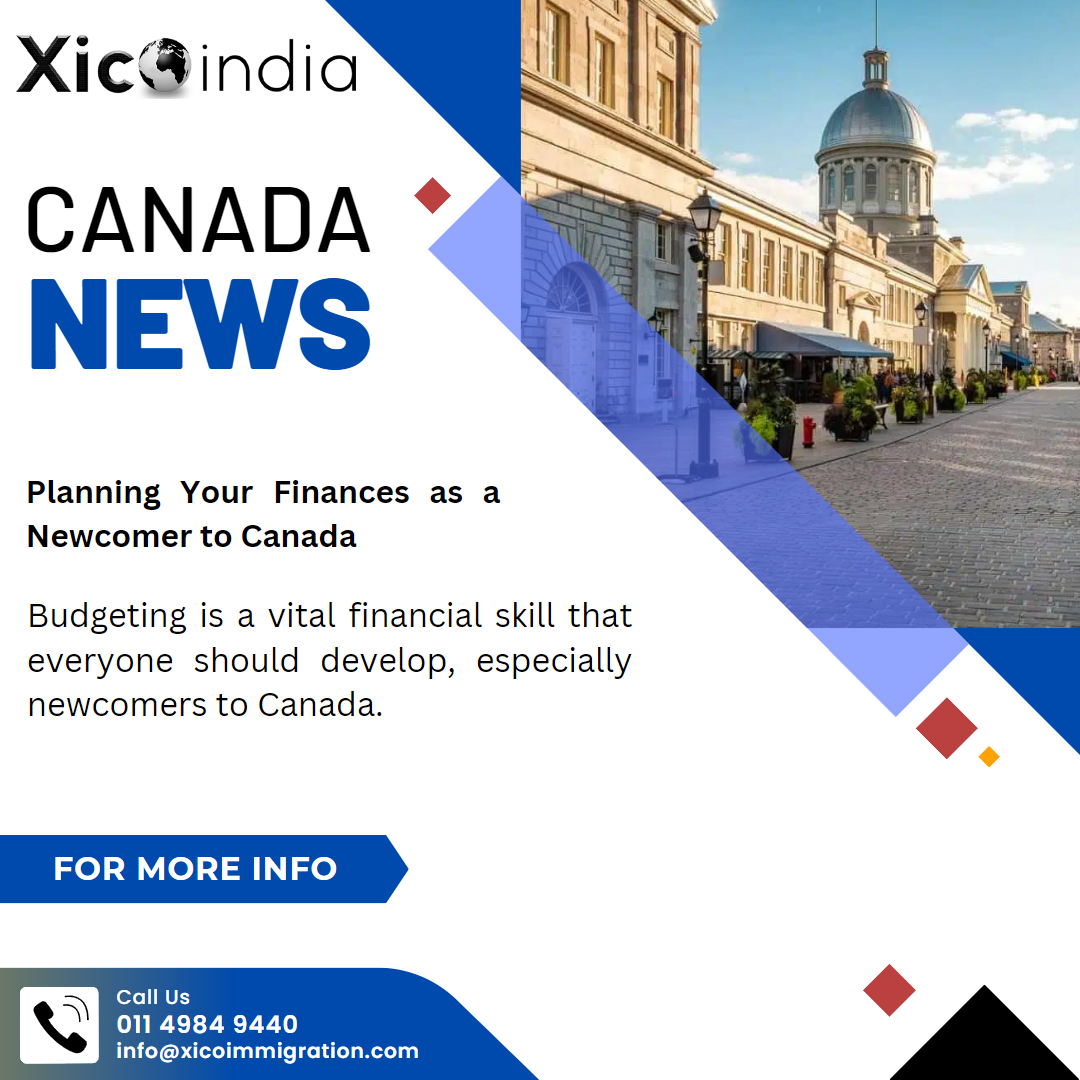 Planning Your Finances as a Newcomer to Canada. - Xico India Management Pvt. Ltd. - Medium
