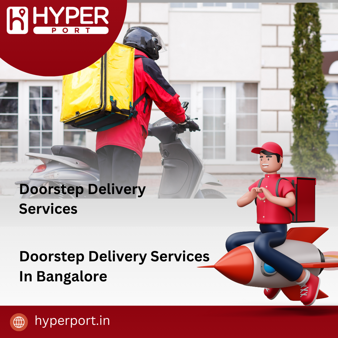 HyperPort: Your Doorstep Delivery Solution in Bengaluru | by HyperPort ...