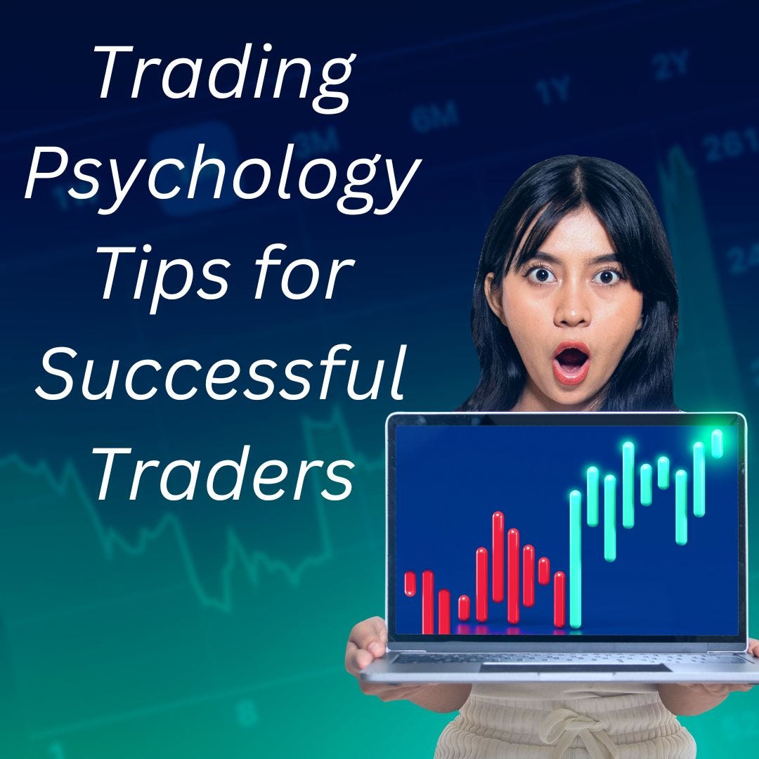 Trading Psychology Tips for Successful Traders | by M Rizwan | Medium