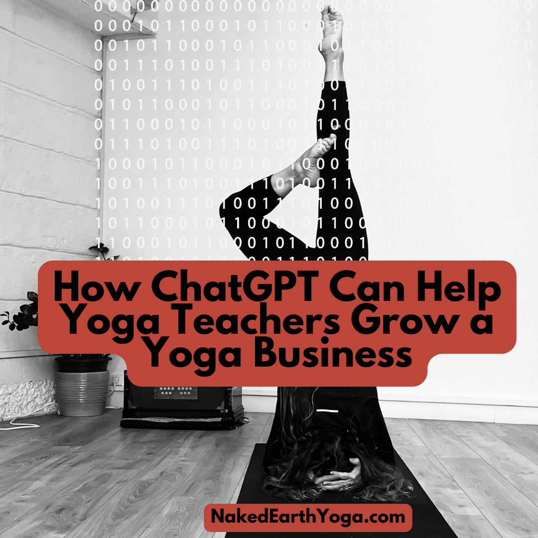 How ChatGPT Can Help You Grow Your Yoga Business | by Julie Tower ...