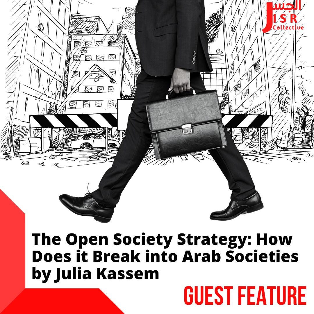 The Open Society Strategy: Breaking into the Arab World | by ...