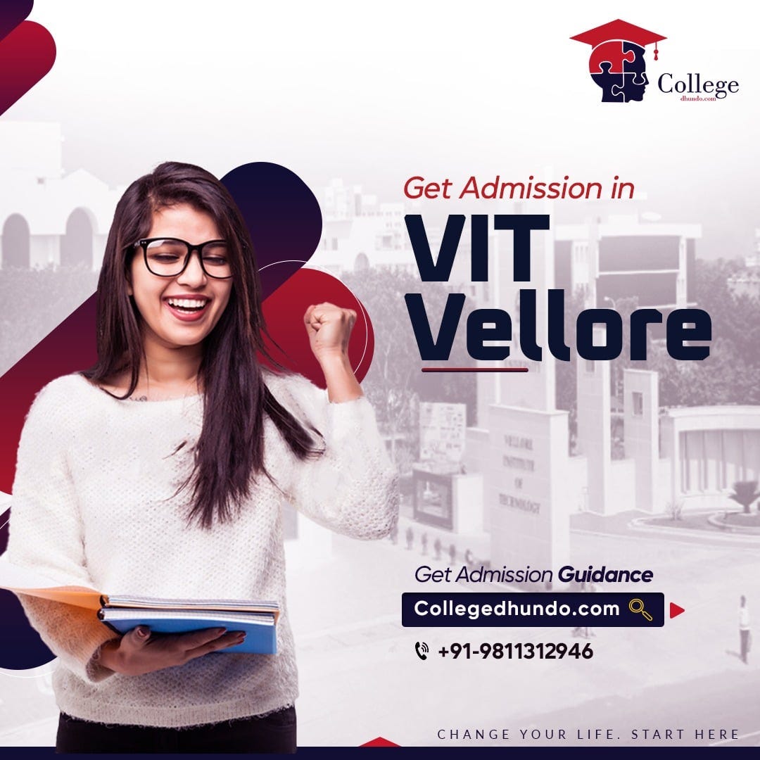 Direct Admission In VIT Vellore | College Dhundo - collegedhundo80 - Medium