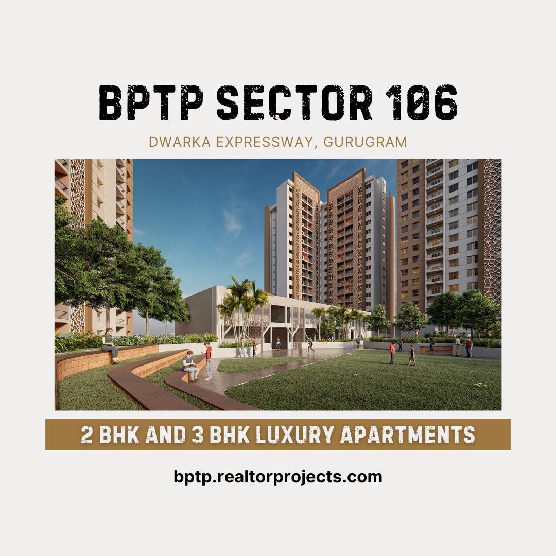 BPTP Sector 106 Gurgaon — New Launch Apartments On Dwarka Expressway ...