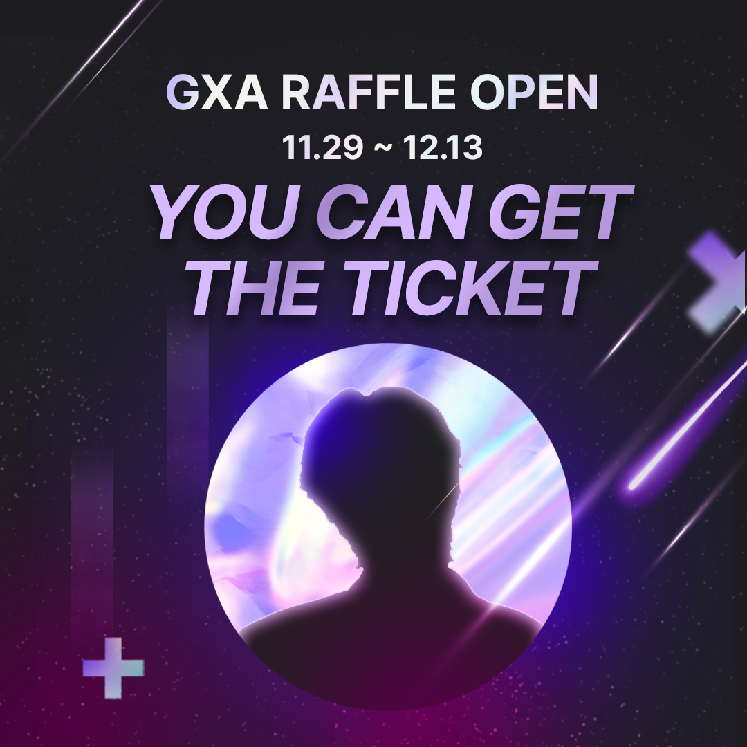 [GXA RAFFLE] GXA RAFFLE OPEN. 안녕하세요. 갤럭시아(GXA) 팀입니다. | by GALAXIA(GXA) | Medium