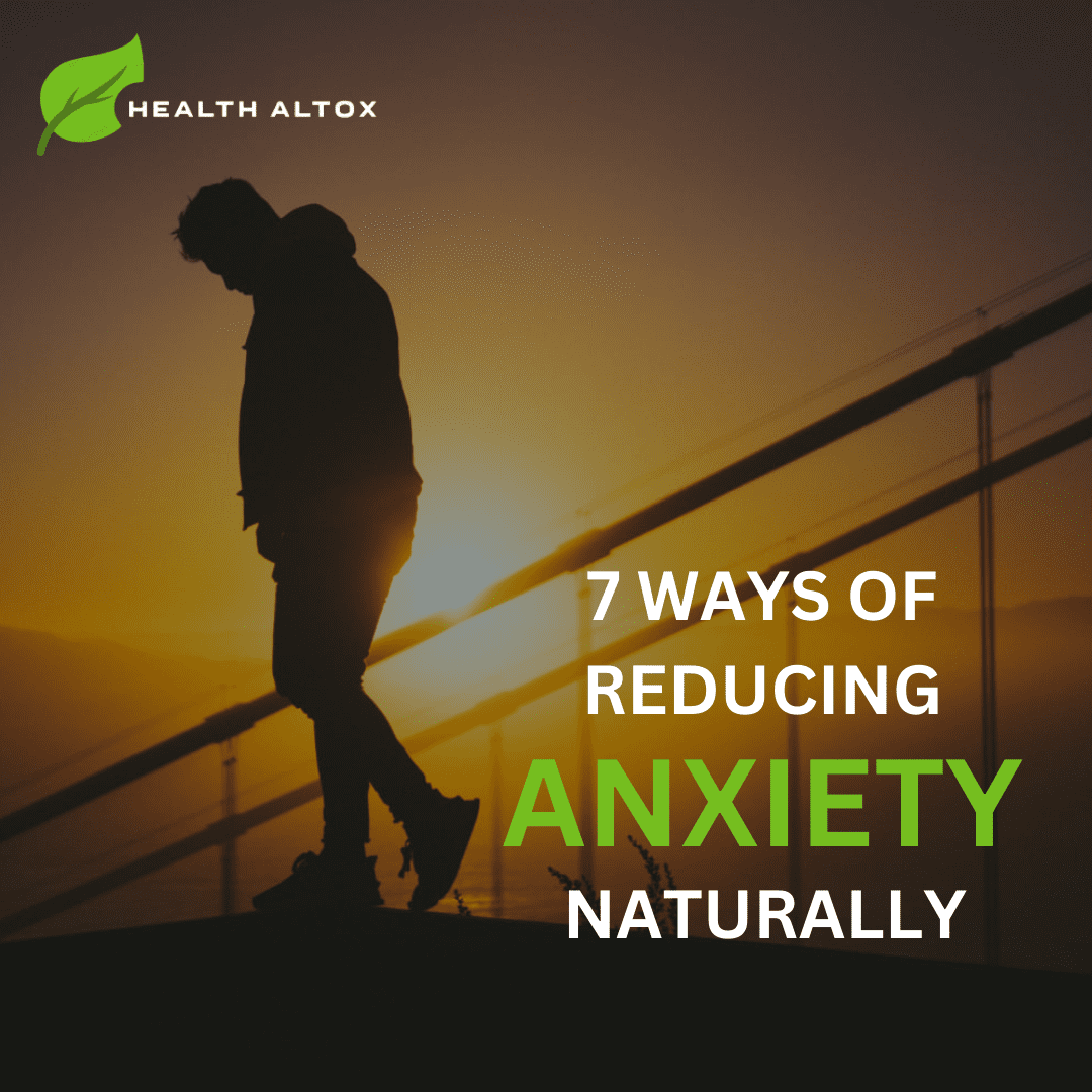 7 Ways of Reducing Anxiety Naturally | Mental Health | by Healthaltox ...
