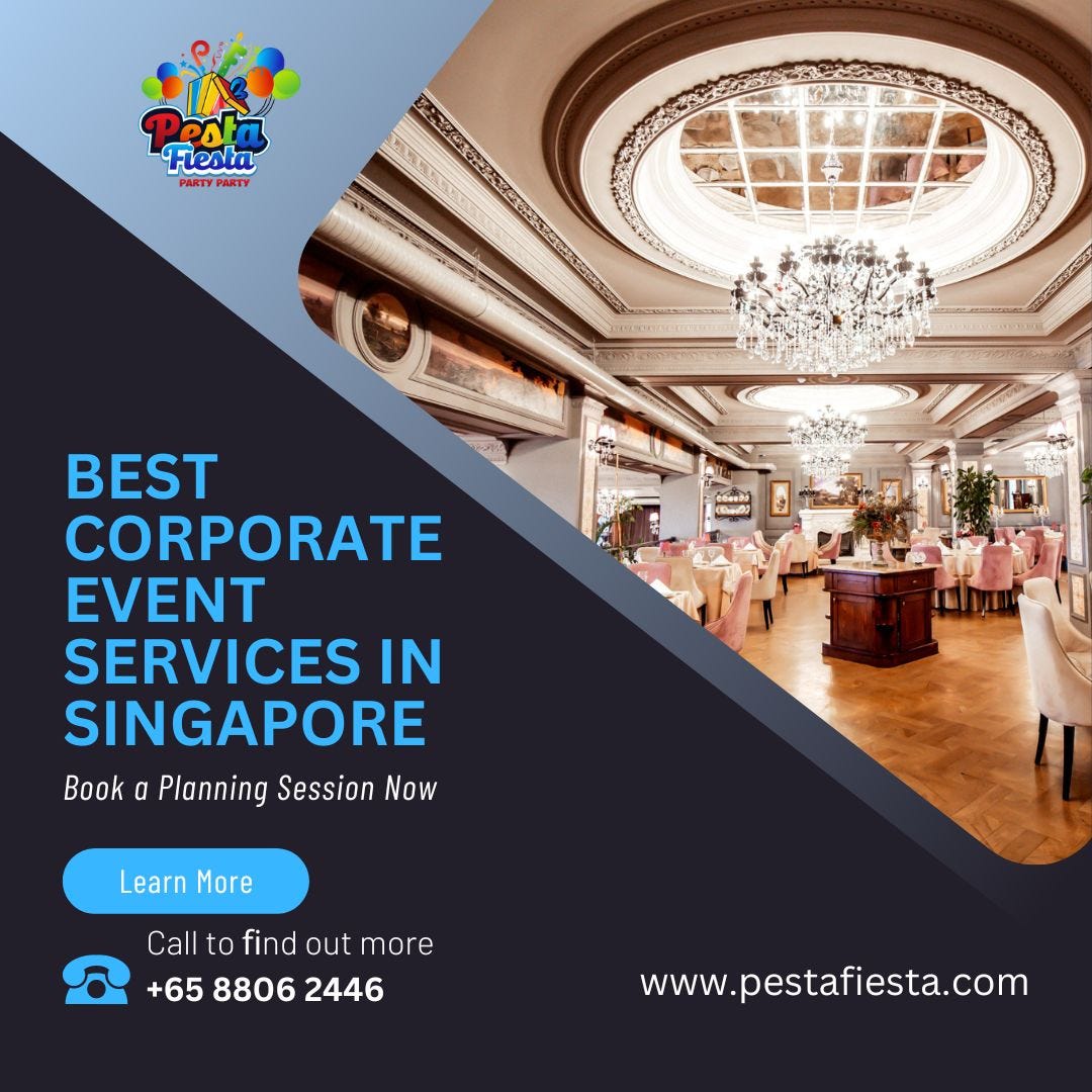 Best Corporate Event Services in Singapore by Pesta Fiesta ...