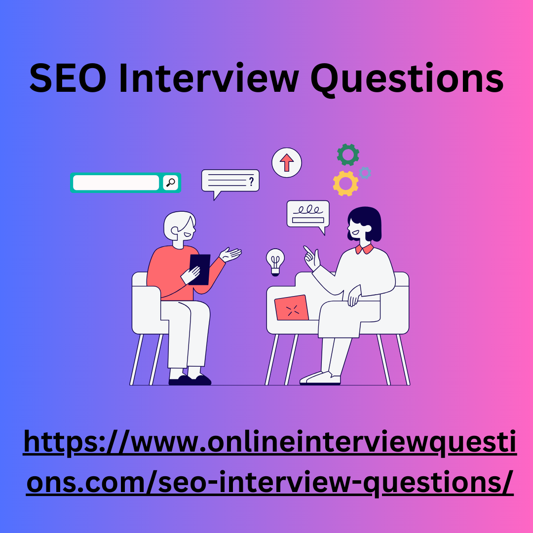 Top 25 SEO Interview Questions and Answers for Freshers in 2024 | by Aliabid | May, 2024 | Medium