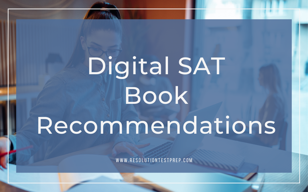 Digital SAT Book Recommendations. Resource recommendations from a… | by ...