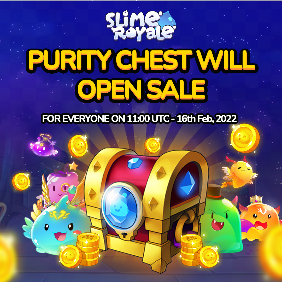 PURITY CHEST WILL OPEN SALE FOR EVERYONE FROM 11:00 UTC 16th, Feb 2022 ...