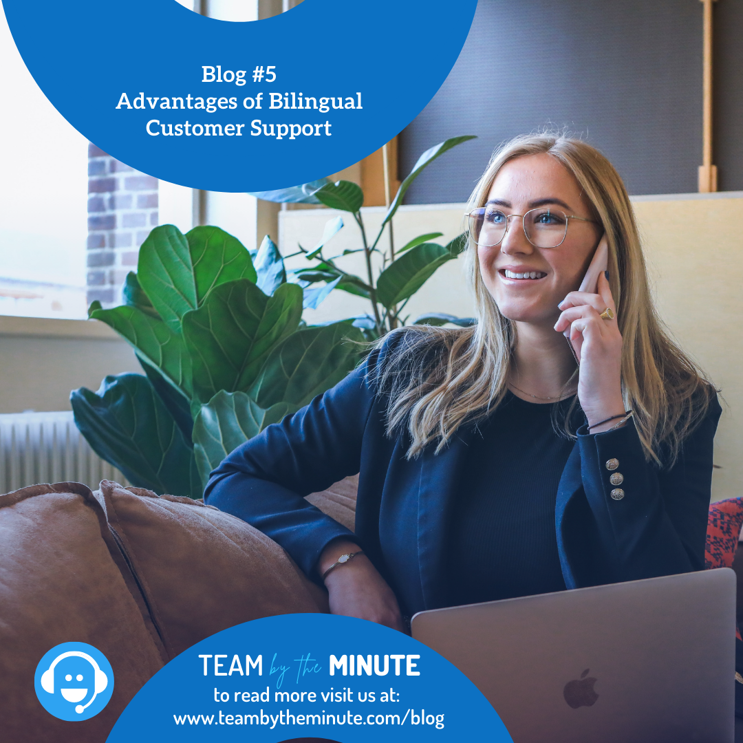 Advantages of Bilingual Customer Support | by Team by the Minute | Medium