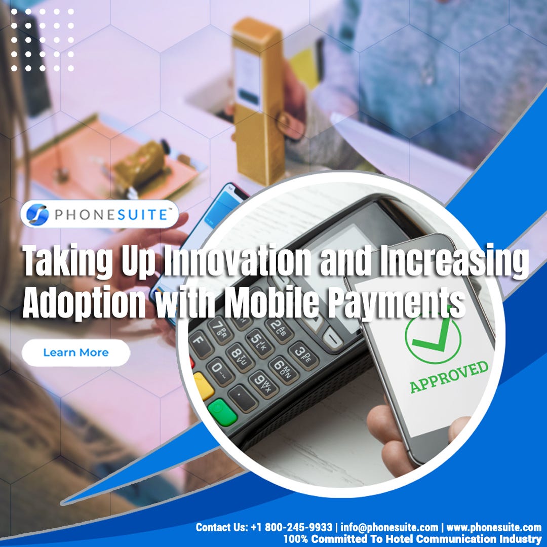 Taking Up Innovation and Increasing Adoption with Mobile Payments | by ...