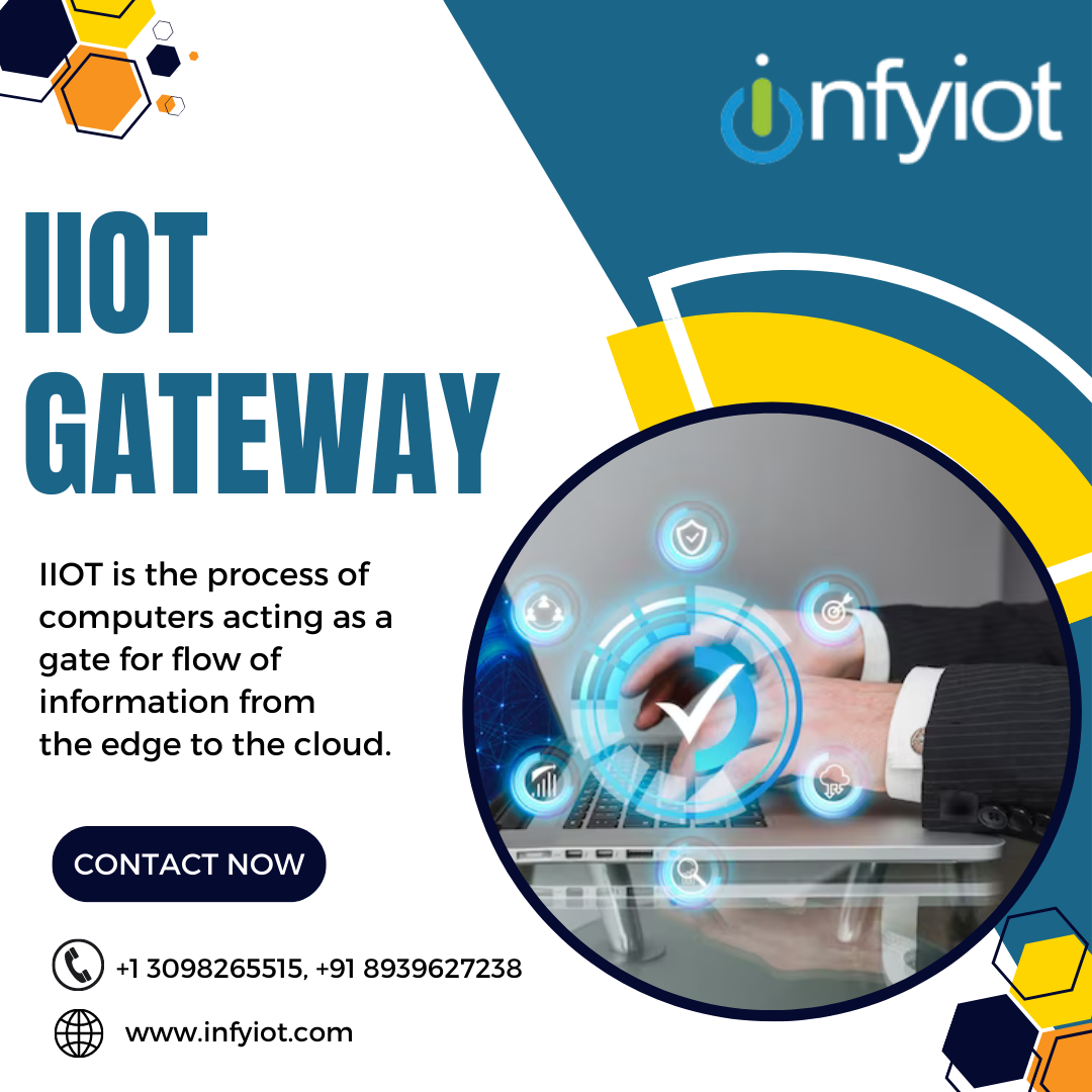 Explore The Industrial Application In The World Of Iiot Gateway By Infyiotsolutions Medium