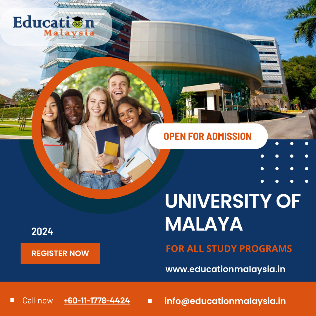 Check the Full Admission Process at The University of Malaya ...