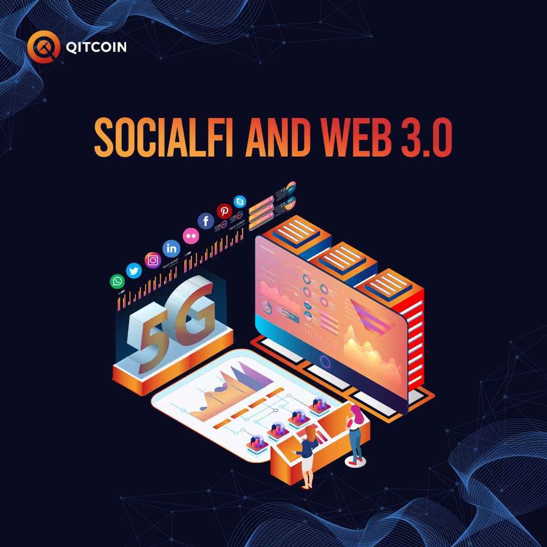 An Overview SocialFi and Web3. SocialFi and Torum | by Qitchain Network ...