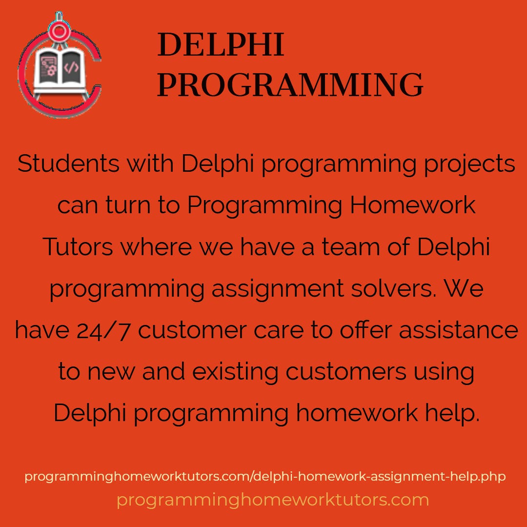 DELPHI ASSIGNMENT HELP | by Programminghomework Tutors | Medium