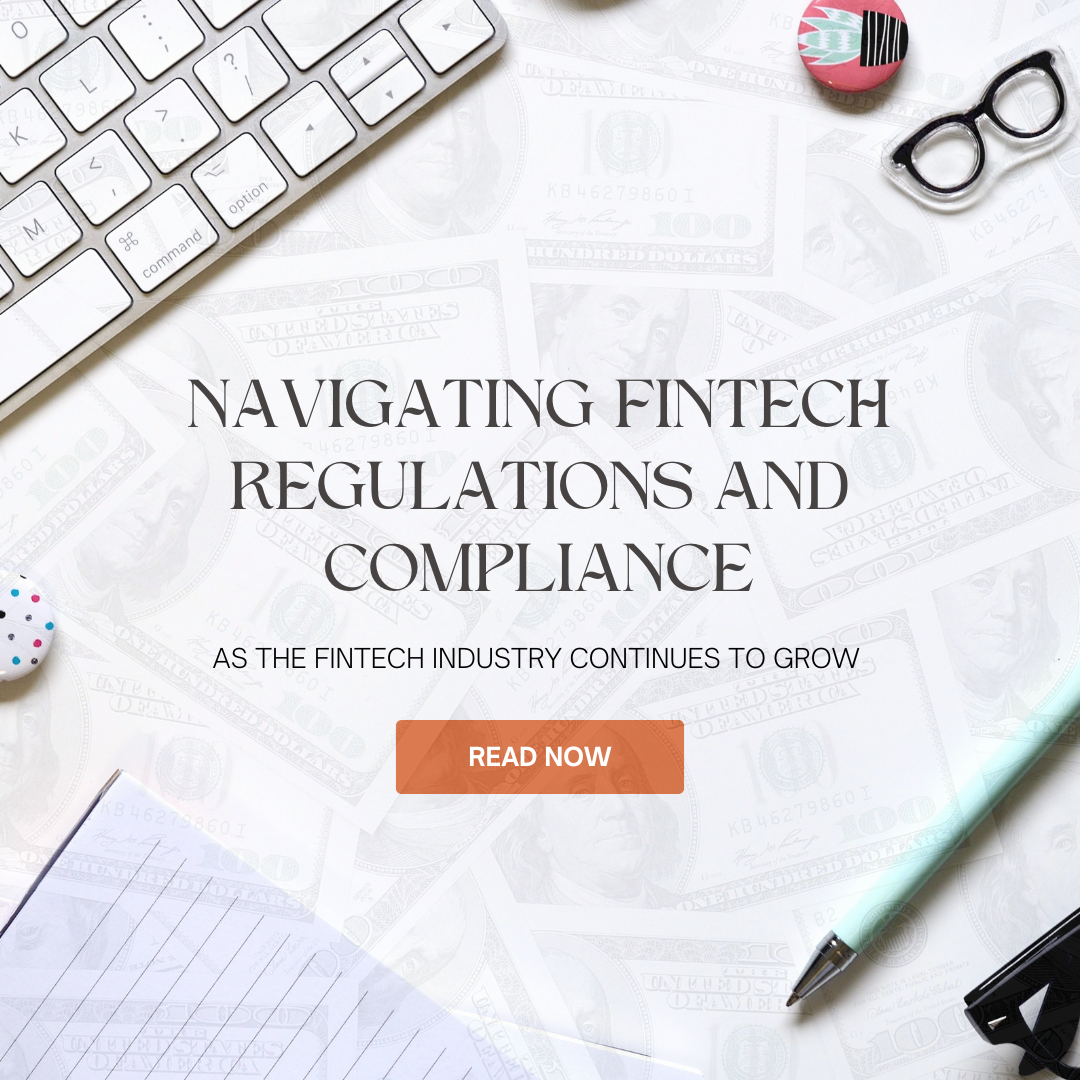 Navigating Fintech Regulations and Compliance: A Comprehensive Guide ...