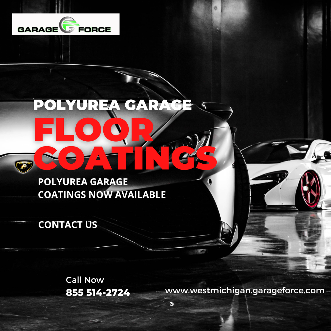 Rejuvenate Your Garage with Polyurea Garage Floor Coatings: Meet Garage Force of West Michigan ...