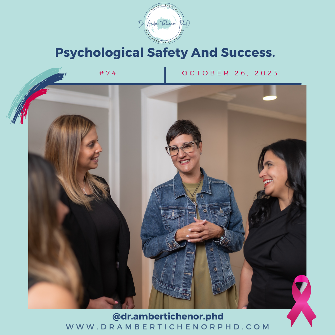 Psychological Safety And Success. | by Dr. Amber Tichenor, PhD | Medium