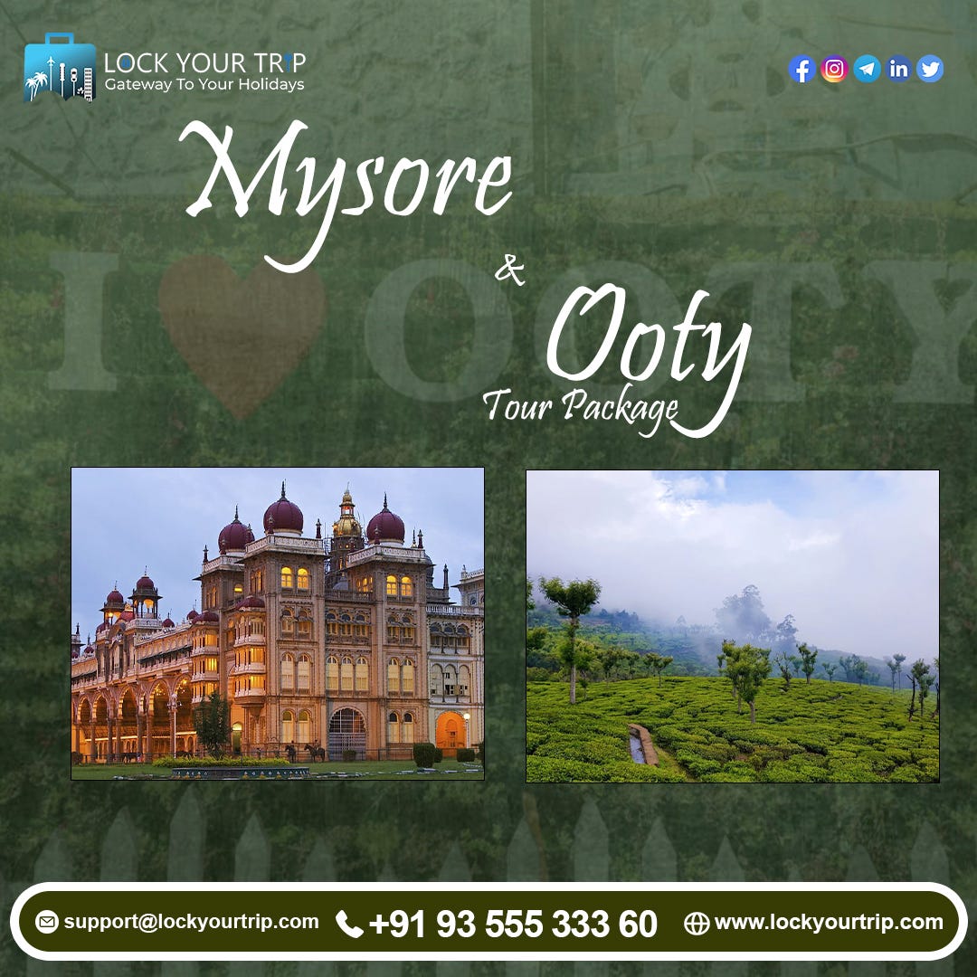 Amazing Experience at Stunning Locations with Mysore Tour Packages | by ...