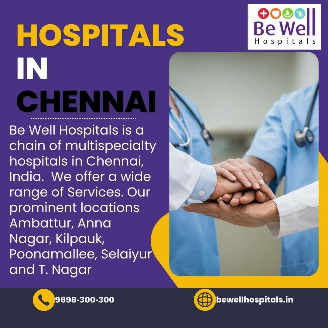 Hospitals in Chennai - Be Well Hospitals - Medium