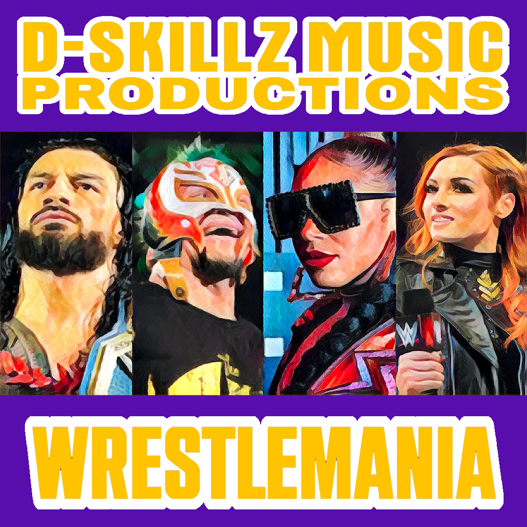 Wrestlemania Rap Song April 1 2023 by D Skillz Music | by D-Skillz Music Productions | Medium