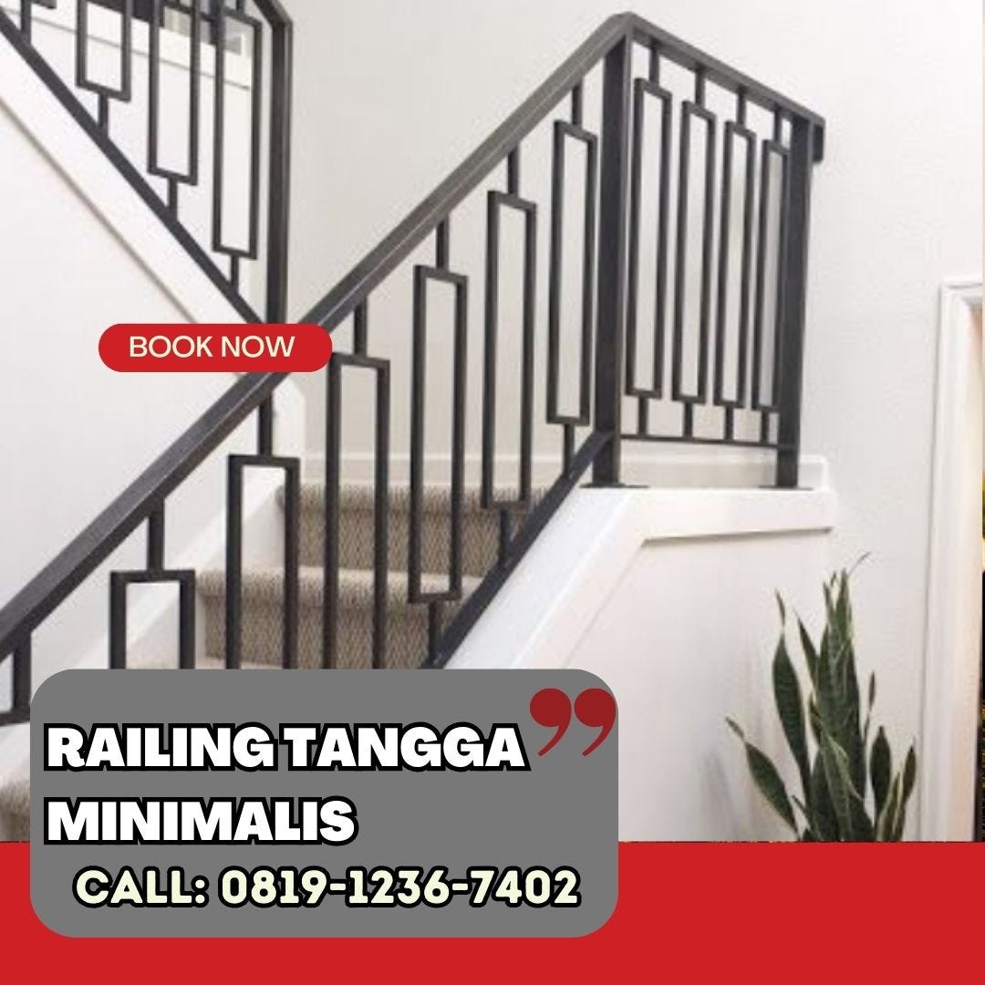 PUSATNYA, Call 0819–1236–7402, Railing Tangga Minimalis di Candiroto ...