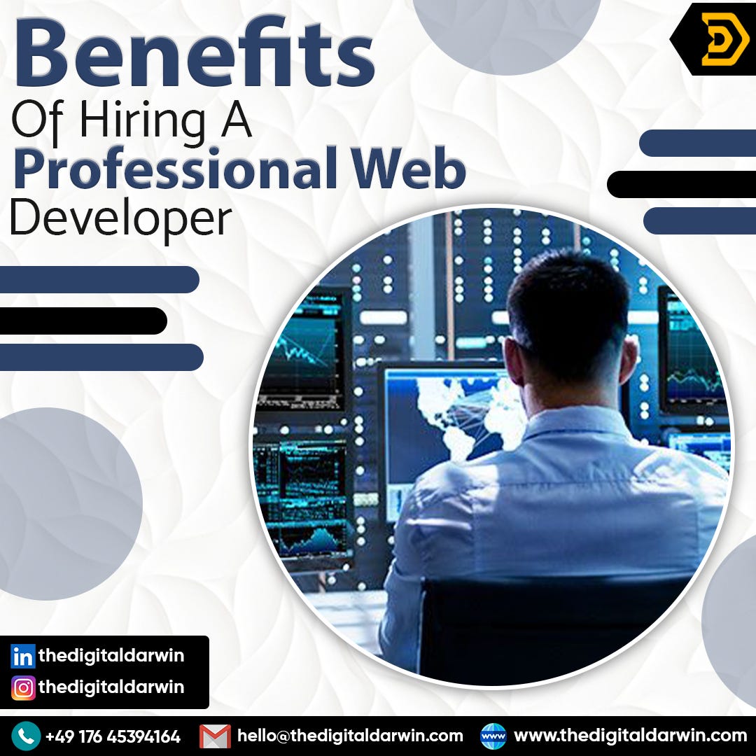 Benefits Of Hiring A Professional Web Developer | by The Digital Darwin | Medium
