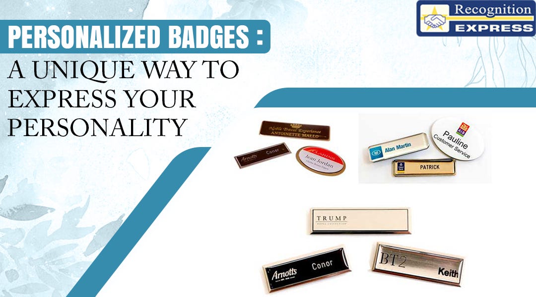 Personalized Badges: A Unique Way To Express Your Personality | by ...