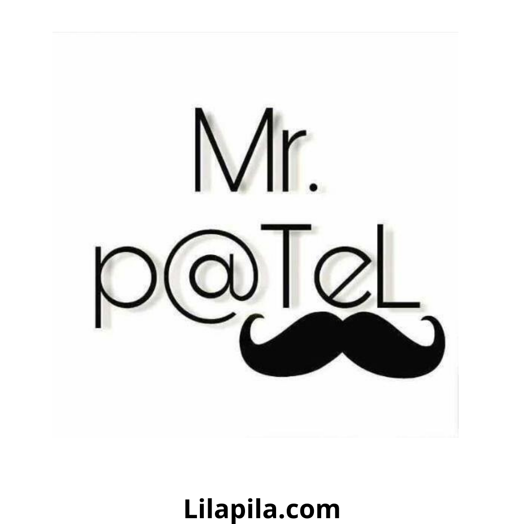 Mr.Patel - Lilapila.com - Medium