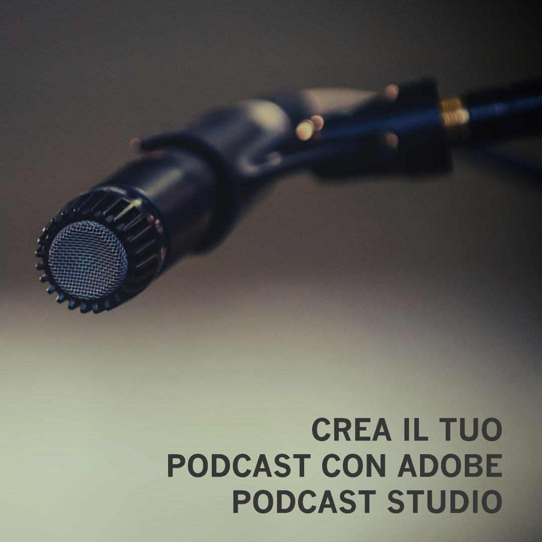 Adobe Podcast Studio: non è stato mai così facile fare un podcast ...