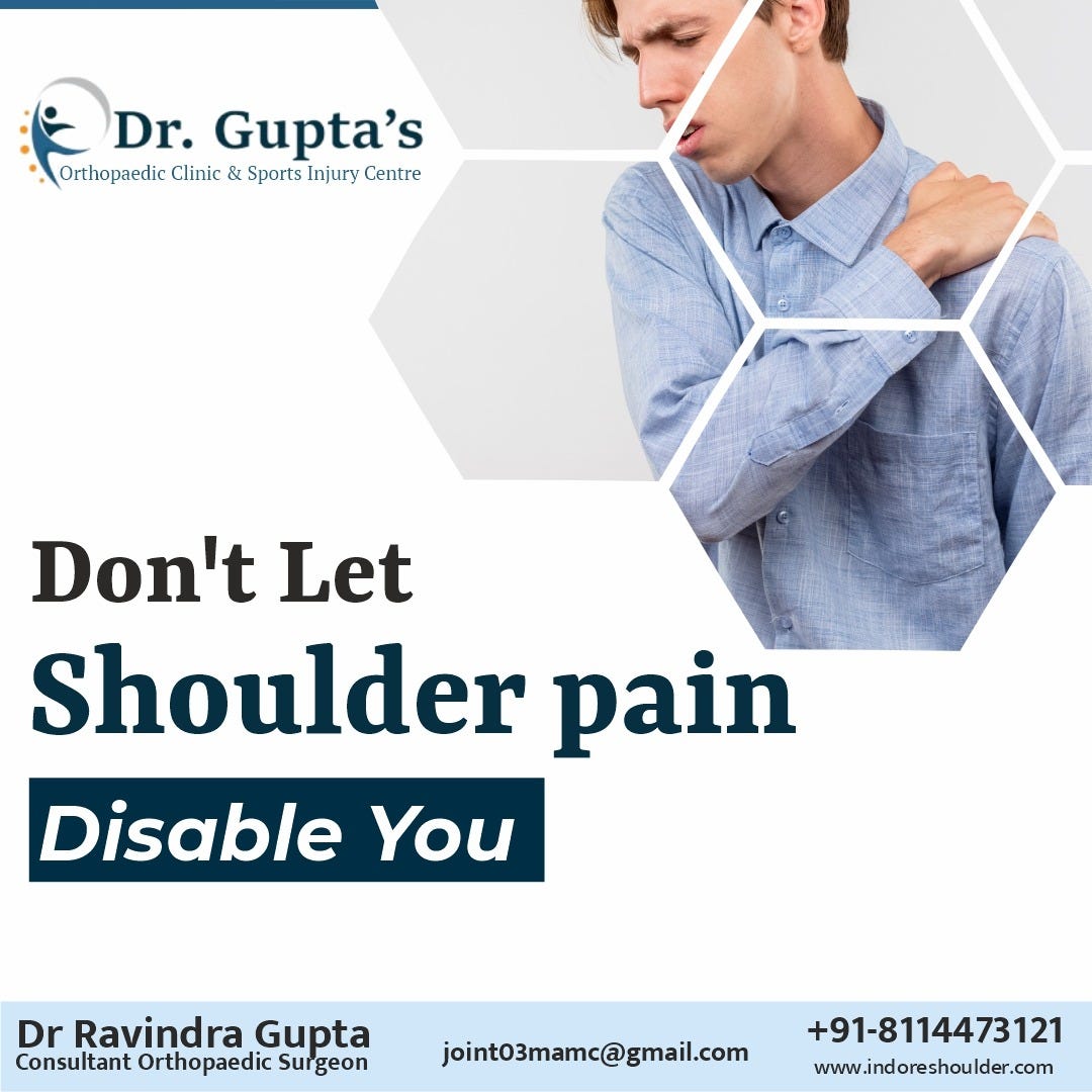 Shoulder Pain Treatment in Indore — Dr Ravindra Gupta - Dr Ravi Gupta ...