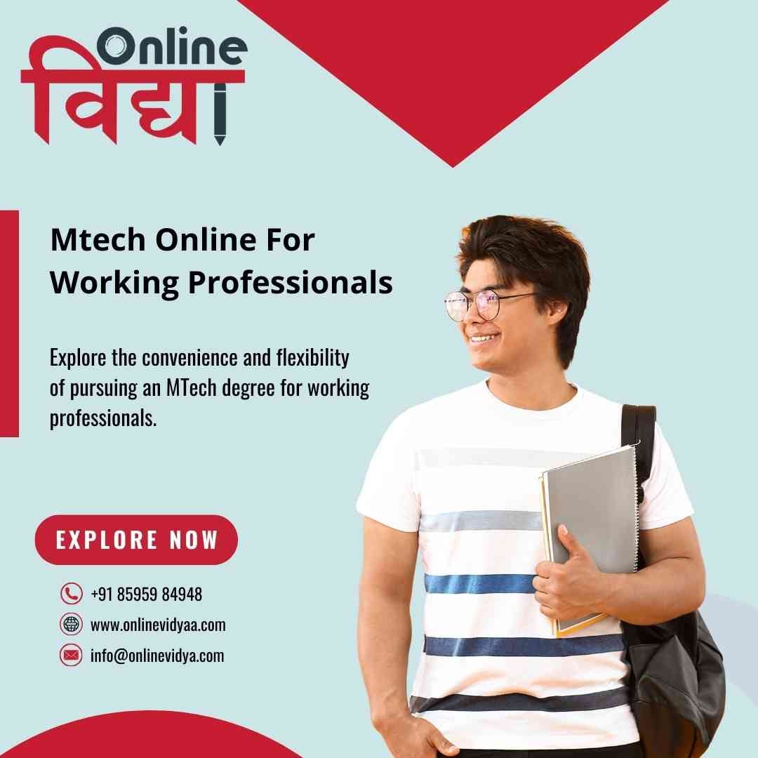 M.Tech Online for Working Professionals | by Onlineishu | May, 2024 ...