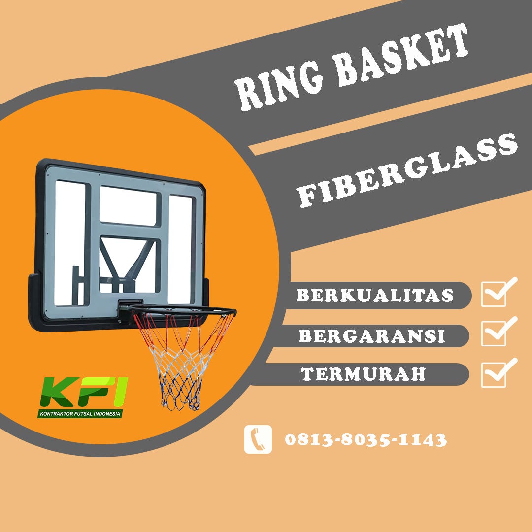 0813–8035–1143 Harga Ring Basket Fiberglass Depok TERJANGKAU | by Ring ...