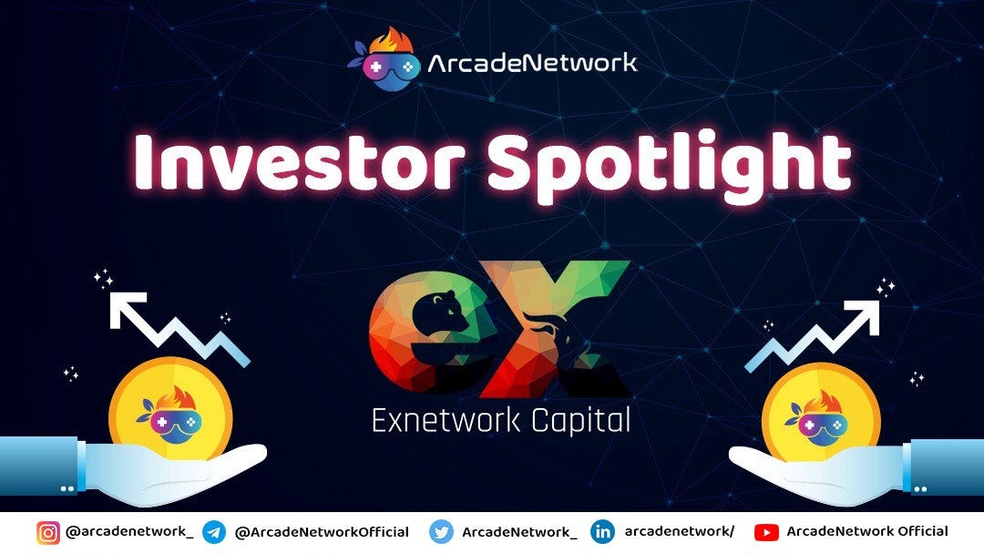 Exnetwork Capital invests in ArcadeNetwork | by Vikthor | Medium