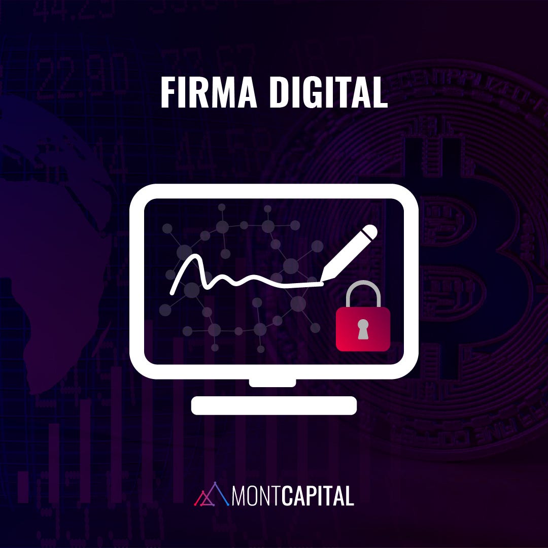 Firma Digital. Proceso matemático que permite… | by Mont Capital | Medium