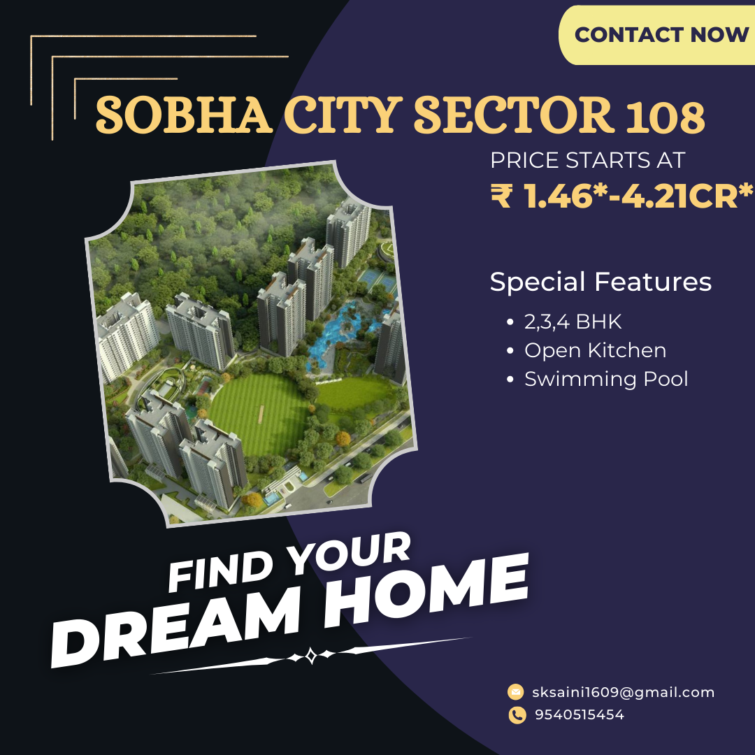 SOBHA CITY SECTOR 108. Nestled in Sector 108 of Gurugram… | by Mohitrao ...