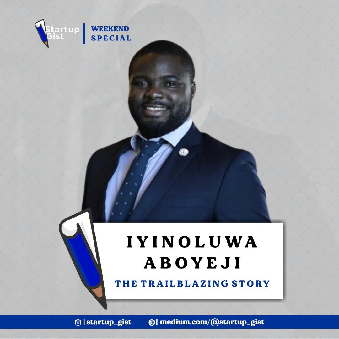 IYINOLUWA ABOYEJI: The Trailblazing Story | by Startup Gist | Medium