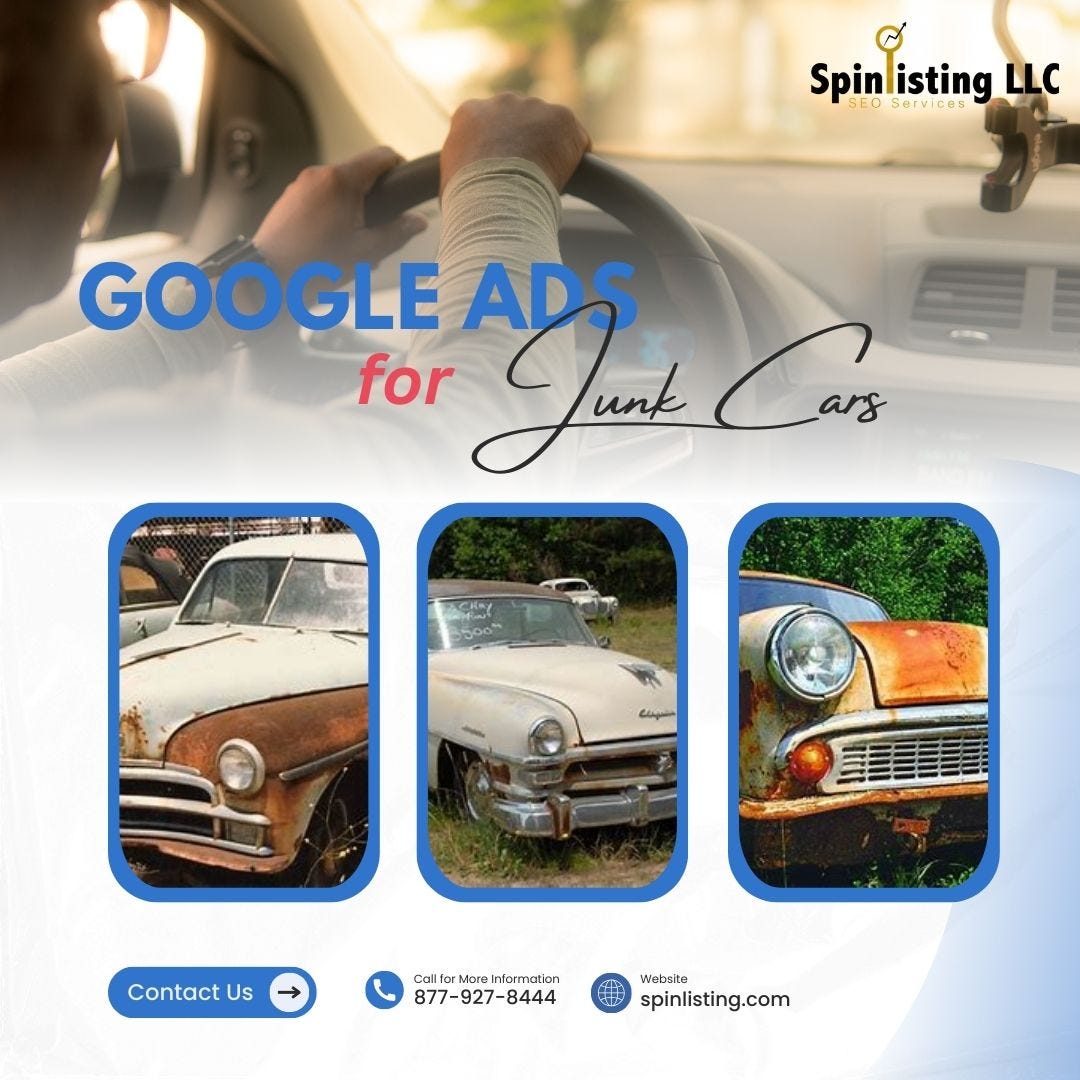 Google Ads for Junk Cars - Spinlisting LLC - Medium