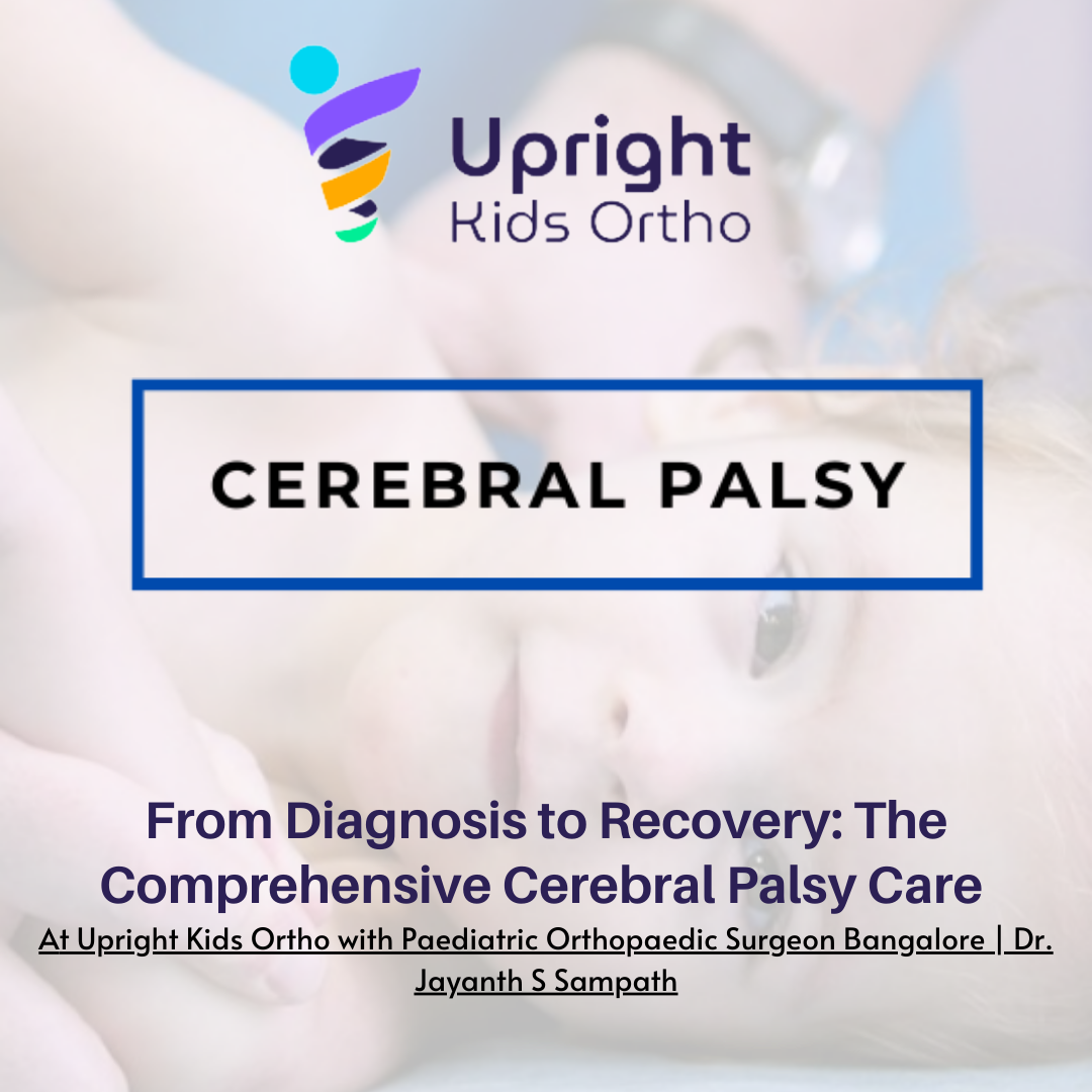 From Diagnosis to Recovery: The Comprehensive Cerebral Palsy Care at ...