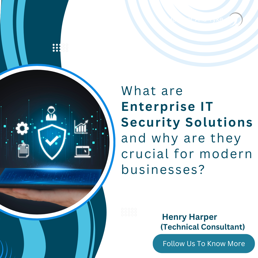 What are Enterprise IT Security Solutions and why are they crucial for ...