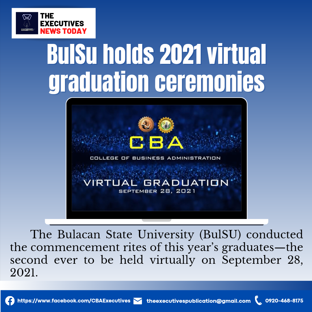 BulSU holds 2021 virtual graduation ceremonies | by The Executives | Medium
