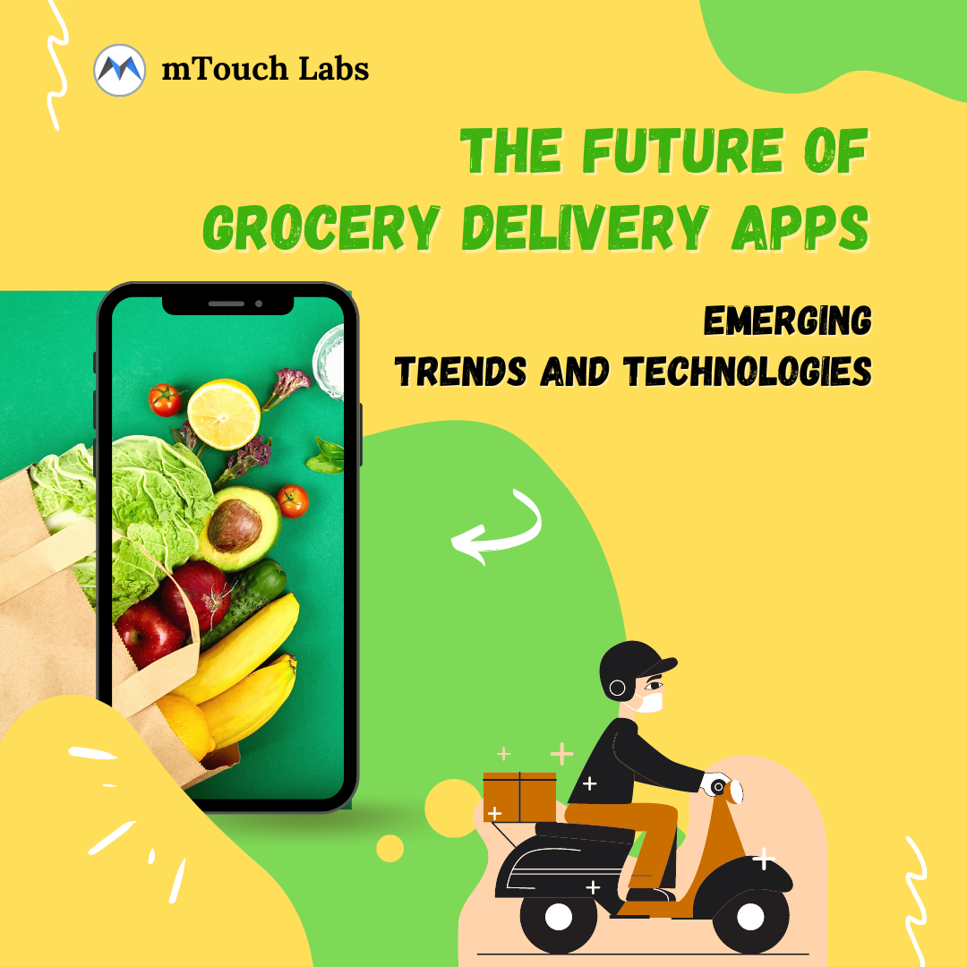 The Future of Grocery Delivery Apps: Emerging Trends and Technologies ...