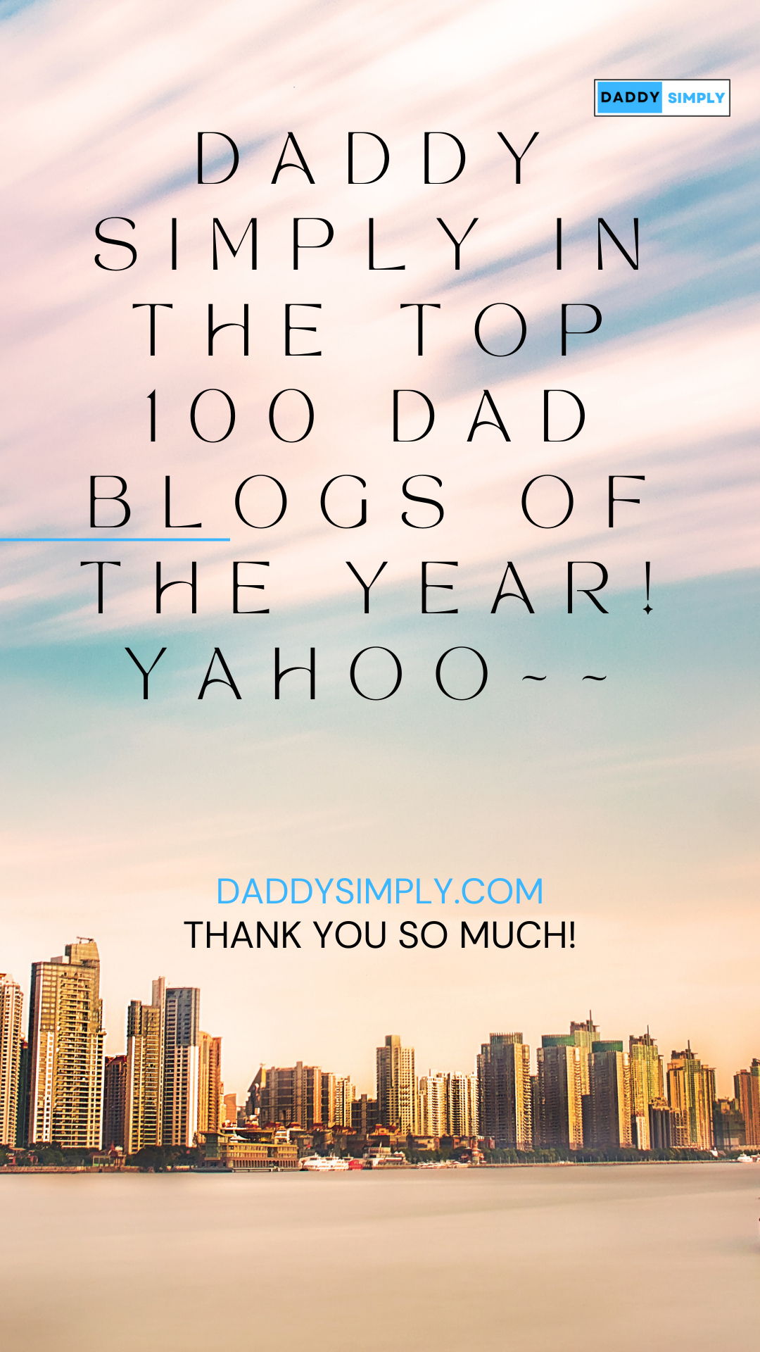 Daddysimply.com was named in the Top 100 Dad Blogs of 2023 - P.J ...