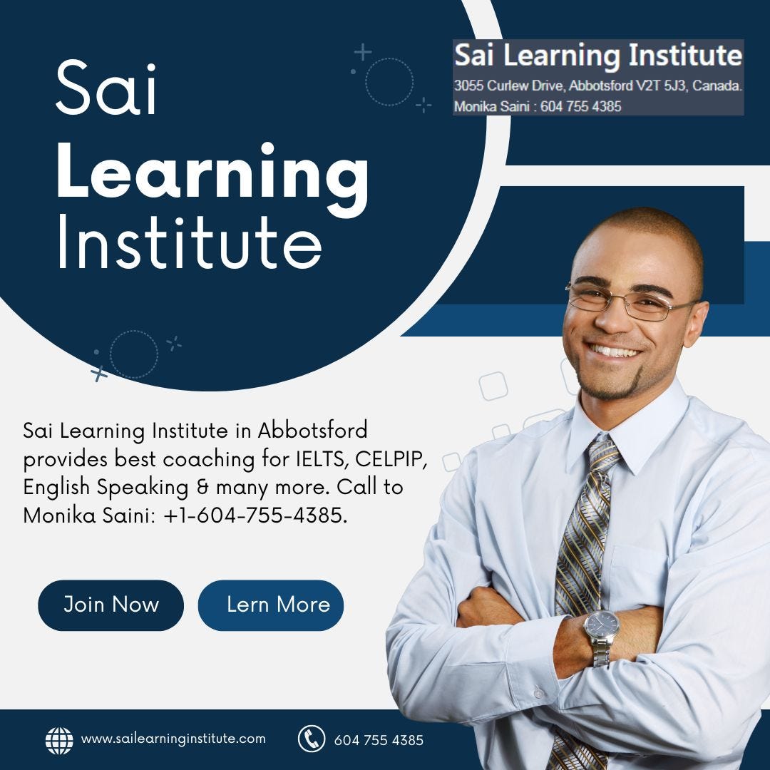 Choosing IELTS Centre In Abbotsford To Get The Desired Score - Sai learning institute - Medium